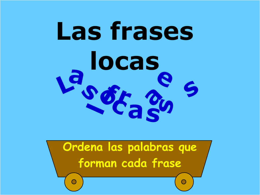 Frases locas — weonce